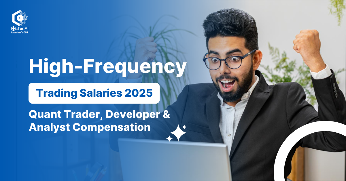 2025 HFT Salary Guide: HFT Quant & Developer Comp Trends